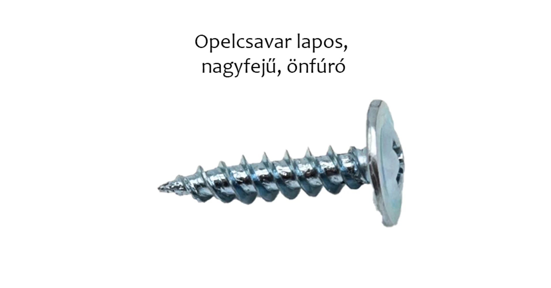 Opel csavar lapos, nagyfejű, hegyes 4,2x19